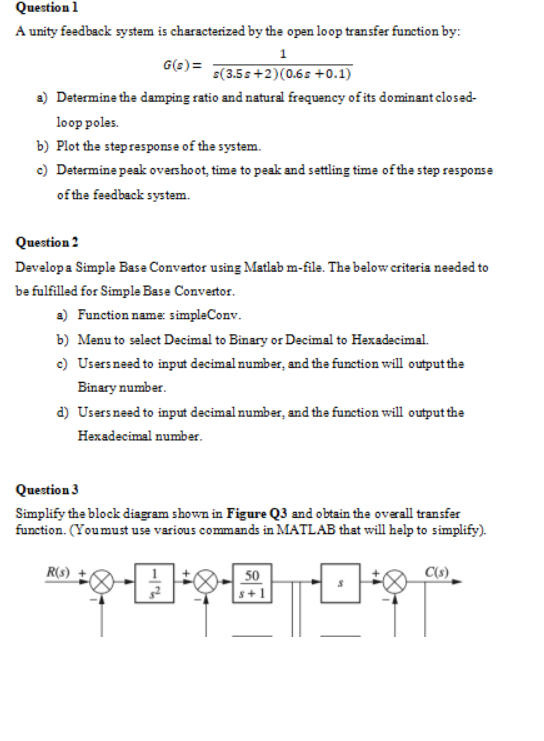 Question 1 A Unity Feedback System Is Characterized 