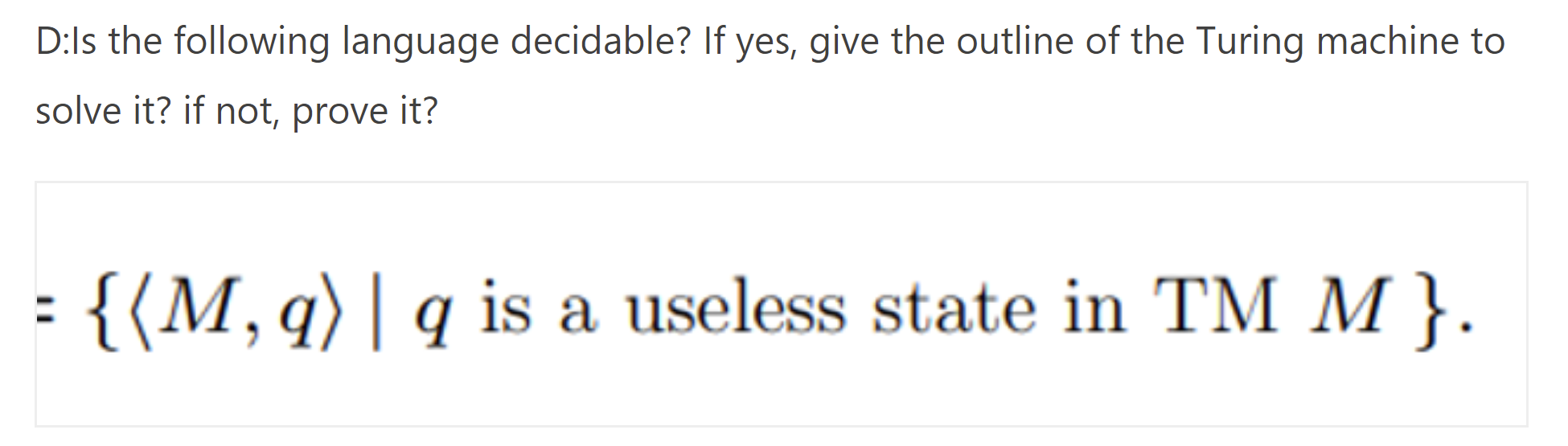 Solved D:Is the following language decidable? If yes, give | Chegg.com