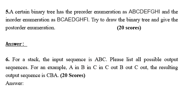 Solved 5.A certain binary tree has the preorder enumeration | Chegg.com Solved 5.A certain binary tree has the preorder enumeration | Chegg.com