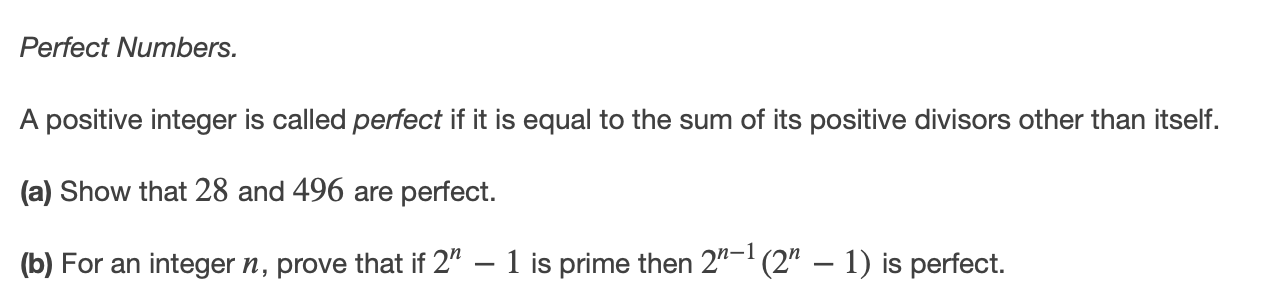 Solved Perfect Numbers. A positive integer is called perfect | Chegg.com