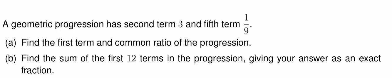 Solved A geometric progression has second term 3 and fifth | Chegg.com