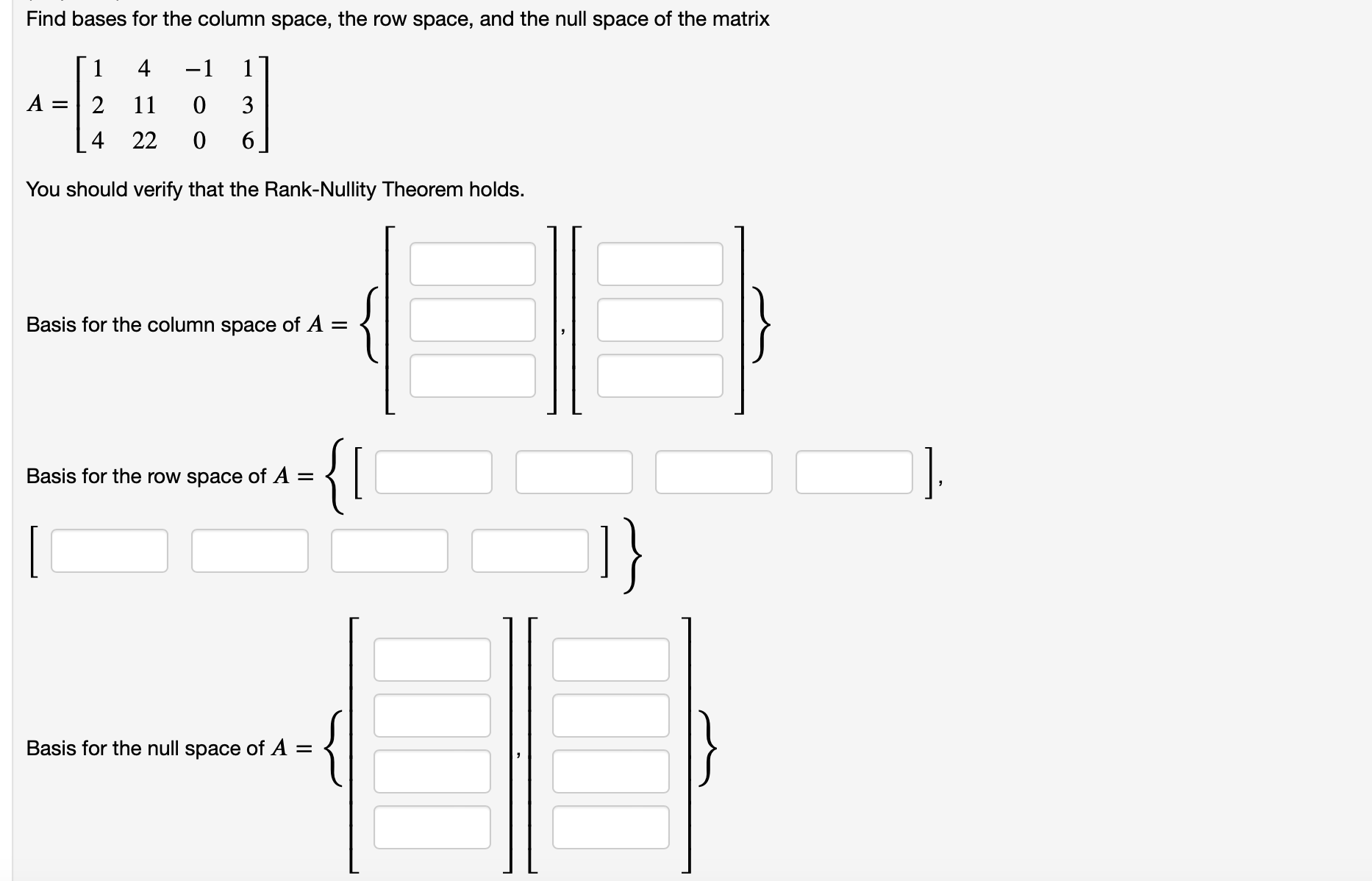 Solved Find bases for the column space, the row space, and | Chegg.com