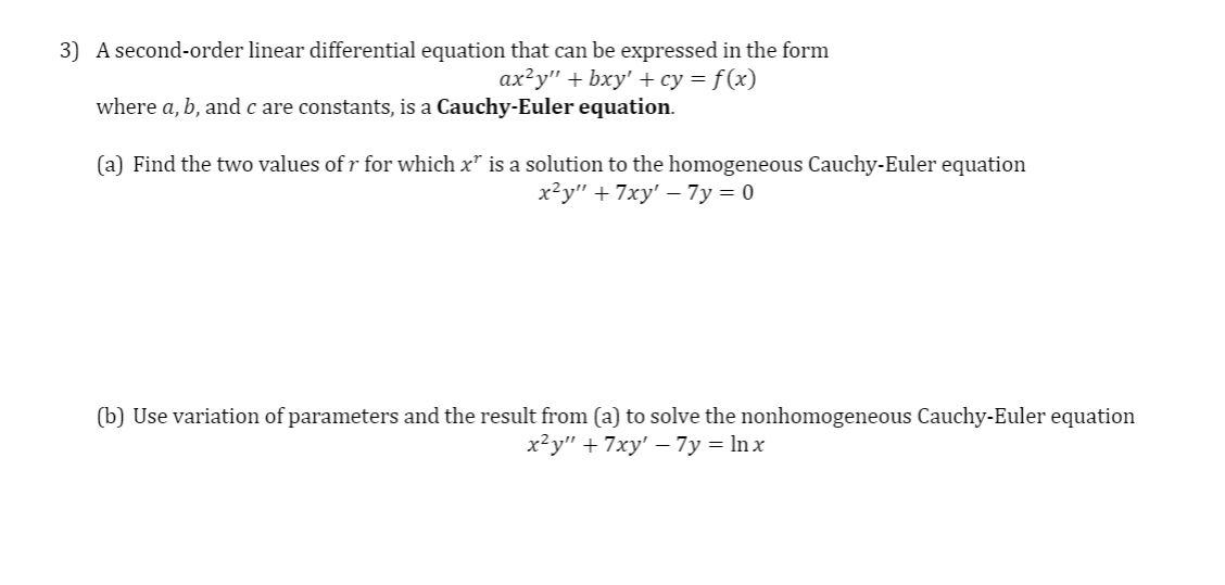Solved 3) A second-order linear differential equation that | Chegg.com