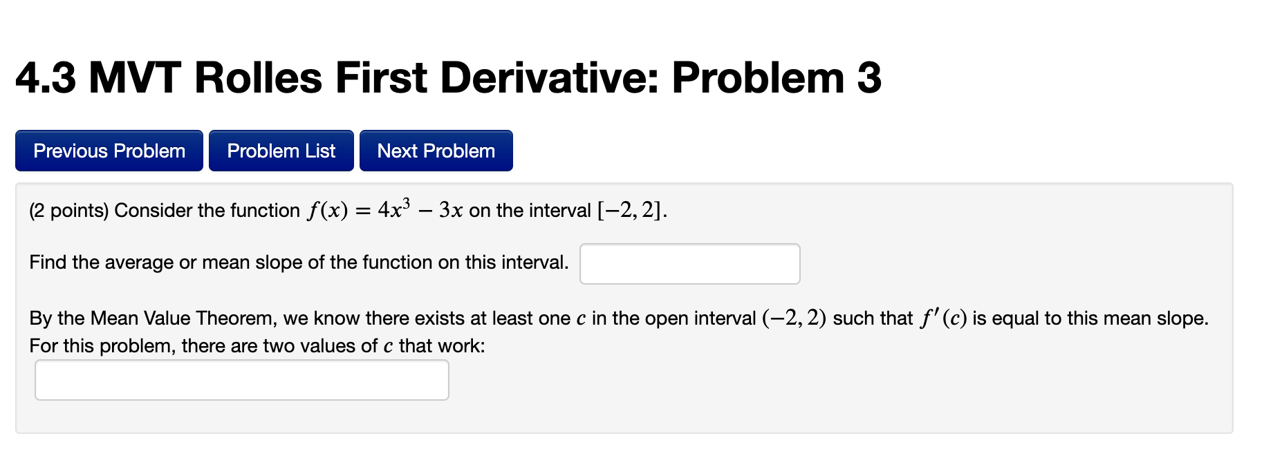 Solved 4.3 MVT Rolles First Derivative: Problem 3 Previous | Chegg.com