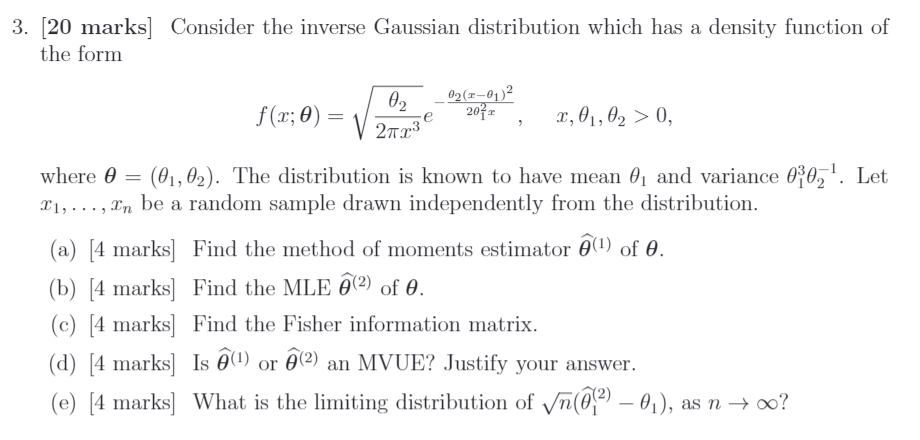 Solved 3. [20 marks] Consider the inverse Gaussian | Chegg.com