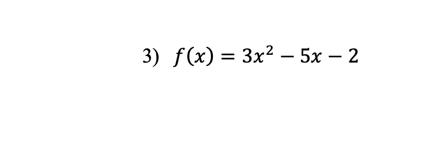 For the following quadratic functions, determine: | Chegg.com