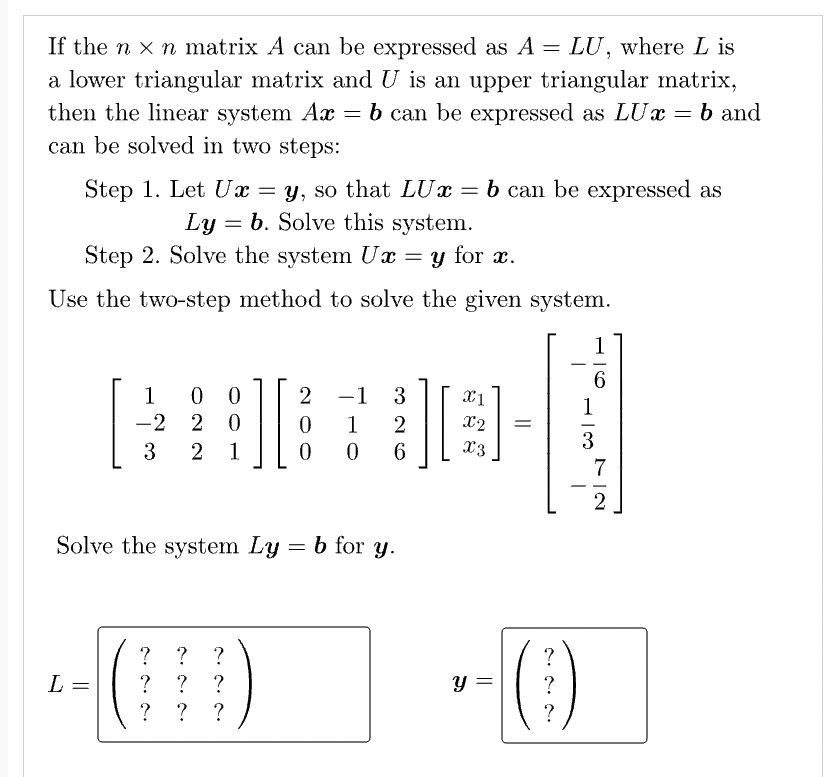 Solved If the n×n matrix A can be expressed as A=LU, where L | Chegg.com