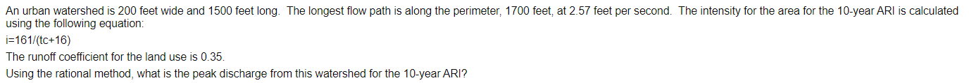 Solved An urban watershed is 200 feet wide and 1500 feet | Chegg.com