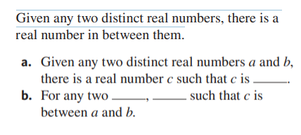 Solved Given any two distinct real numbers, there is areal | Chegg.com