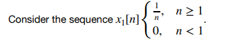 Solved 1. Is the sequence absolutely square summable? 2. Is | Chegg.com