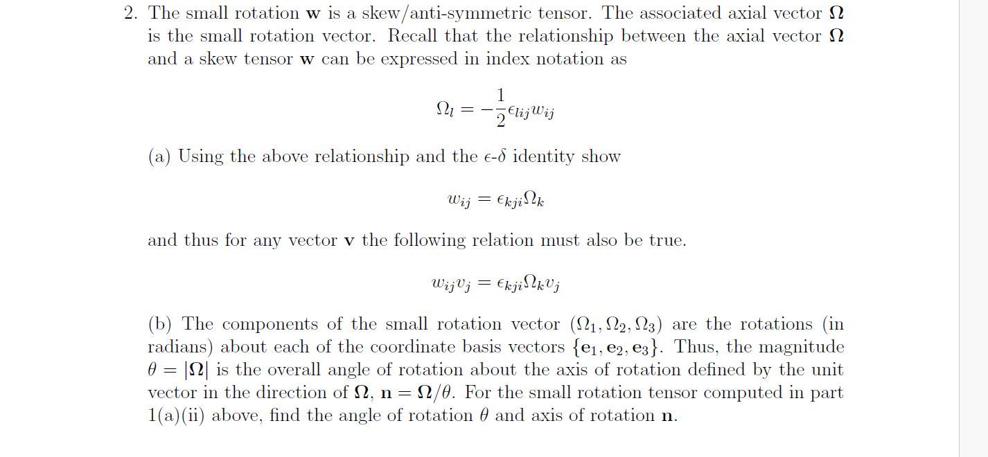 Solved The small rotation w ﻿is a skew/anti-symmetric | Chegg.com