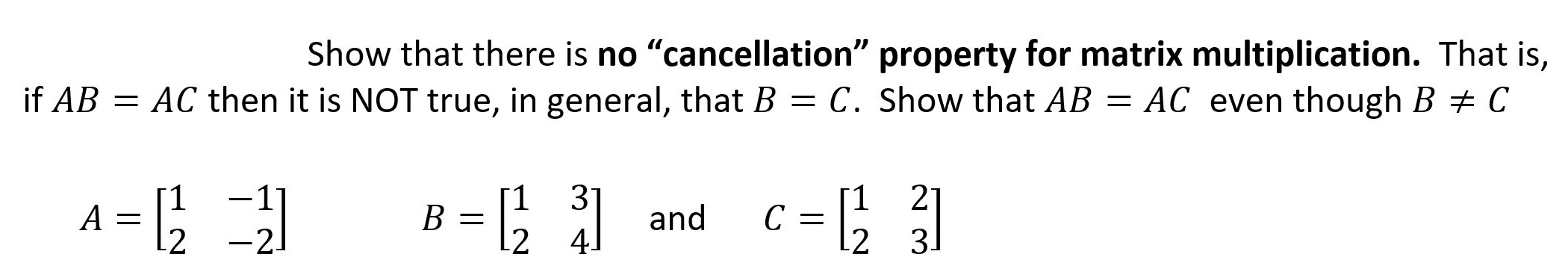 Solved Show that there is no "cancellation" property for | Chegg.com