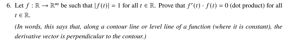 Solved . ﻿Let 𝑓 ﻿: R -> ﻿R 𝑚 ﻿be such that | 𝑓 (𝑡)| = 1 | Chegg.com