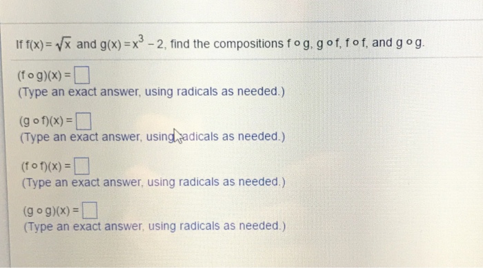 Solved If f(x)= Squareroot x and g(x) = x^3 -2, find the | Chegg.com
