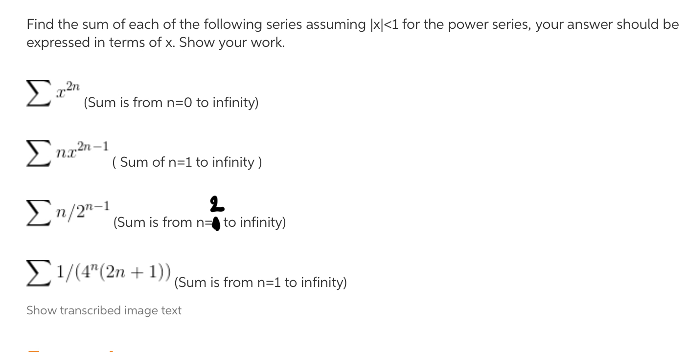 Solved Find the sum of each of the following series assuming | Chegg.com
