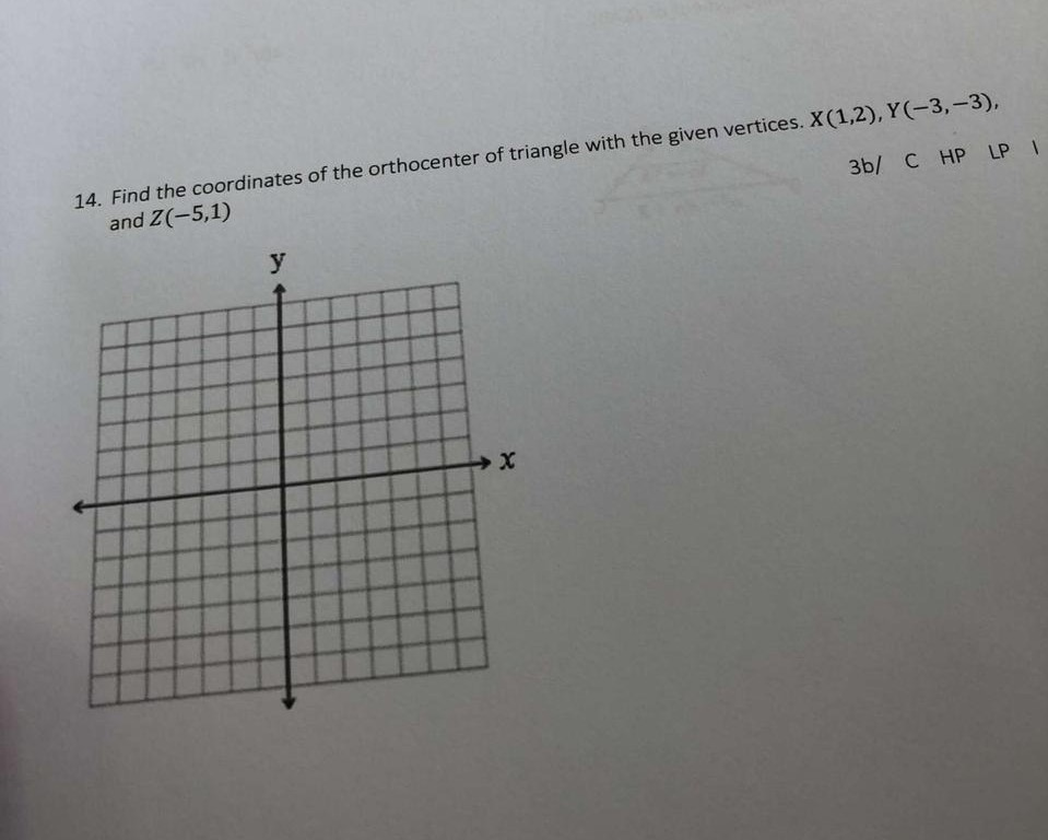 Solved 14 Find The Coordinates Of The Orthocenter Of