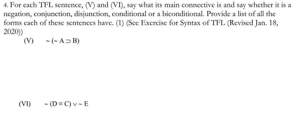 Solved 4. For each TFL sentence, (V) and (VI), say what its | Chegg.com