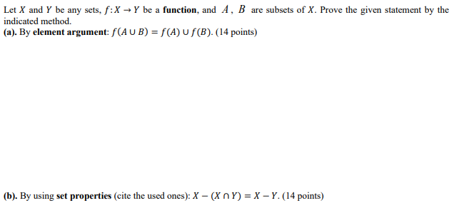 Solved Let X and Y be any sets, f:X→Y be a function, and A,B | Chegg.com