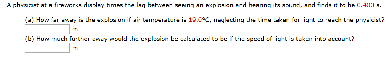 Solved A physicist at a fireworks display times the lag | Chegg.com