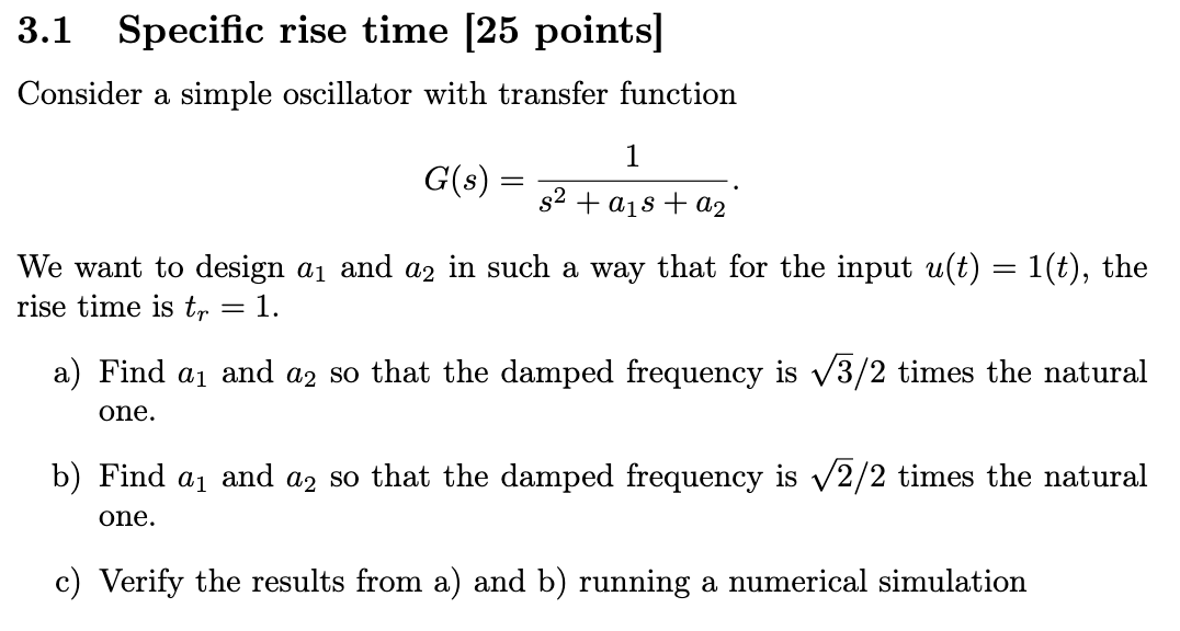 Solved 3.1 Specific rise time [25 points] Consider a simple | Chegg.com