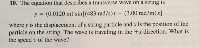 Solved The equation that describes a transverse wave on a | Chegg.com