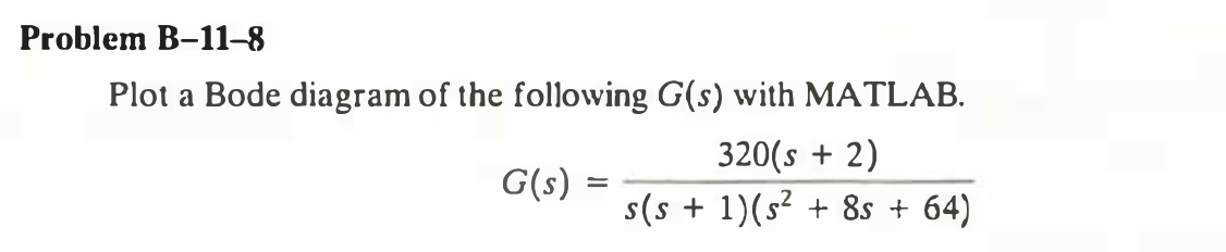 Solved Problem B-11-8 Plot a Bode diagram of the following | Chegg.com
