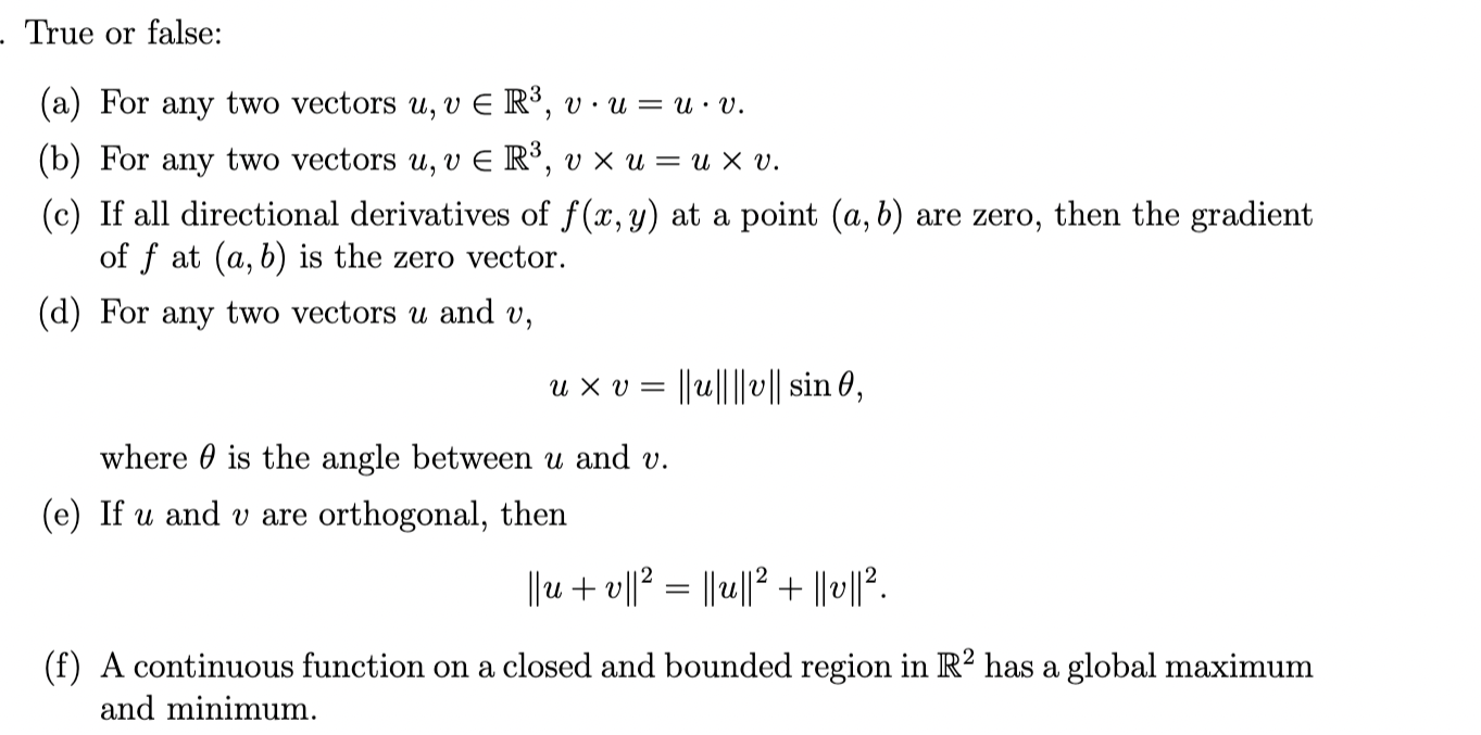 Solved True or false: (a) For any two vectors | Chegg.com
