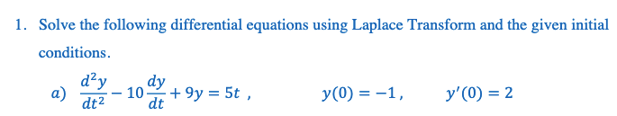 Solved 1. Solve the following differential equations using | Chegg.com