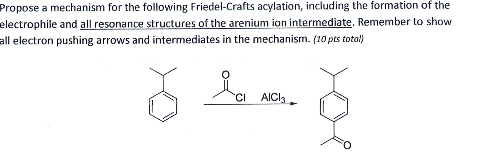 Solved Propose a mechanism for the following Friedel-Crafts | Chegg.com