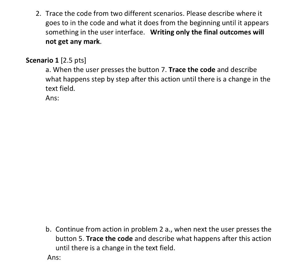 Solved 2. Trace the code from two different scenarios. | Chegg.com