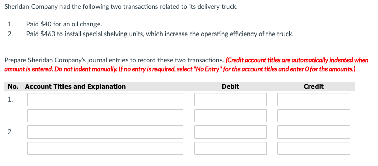 Solved Sheridan Company had the following two transactions | Chegg.com