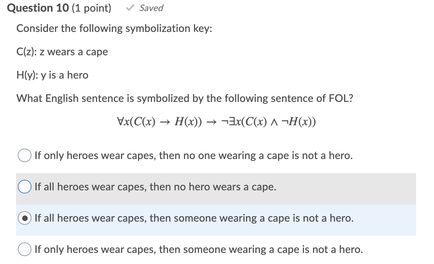Solved Consider the following symbolization key: C(z): z | Chegg.com