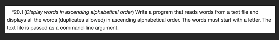 Solved *20.1 (Display words in ascending alphabetical order) | Chegg.com