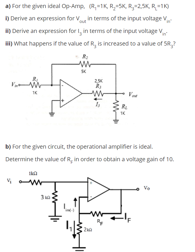 Solved a) For the given ideal Op-Amp, (R,=1 K, Rz=5K, | Chegg.com