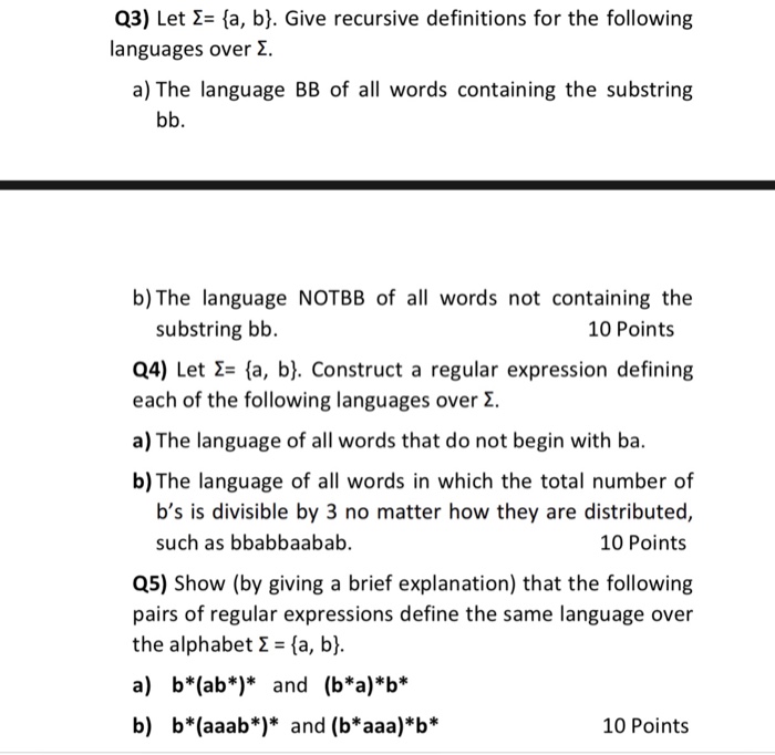 Solved Q3) Let Σ= {a, b). Give recursive definitions for the | Chegg.com