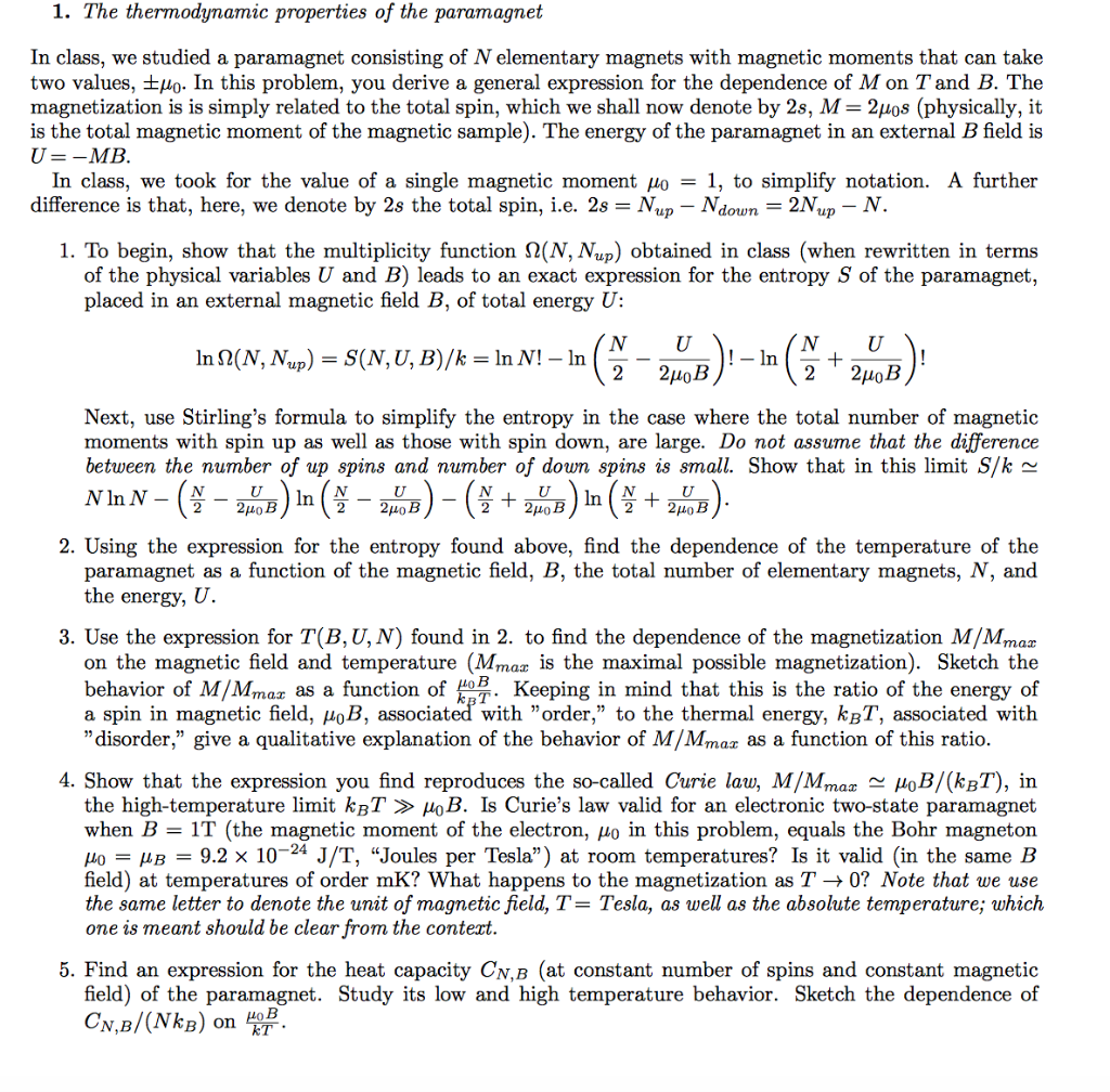 1. The thermodynamic properties of the paramagnet In | Chegg.com