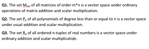 Solved Q1. The set Mmn of all matrices of order m*n is a | Chegg.com