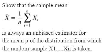 Solved Show that the sample mean X Η ΣΧ is always an | Chegg.com
