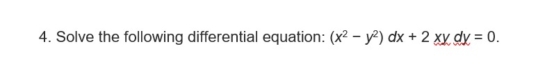 Solved 4. Solve the following differential equation: | Chegg.com