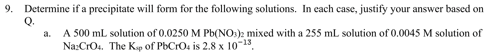 Solved Determine if a precipitate will form for the | Chegg.com