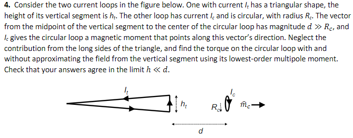 Solved 4. Consider the two current loops in the figure | Chegg.com