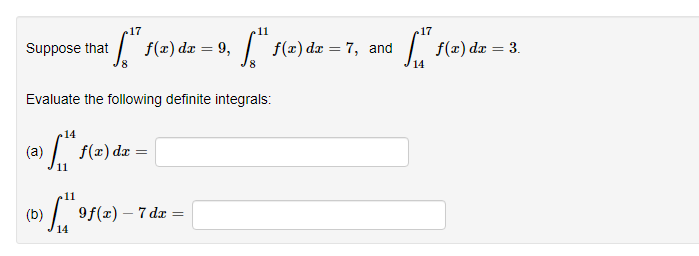 Solved Suppose that ∫817f(x)dx=9,∫811f(x)dx=7, and | Chegg.com