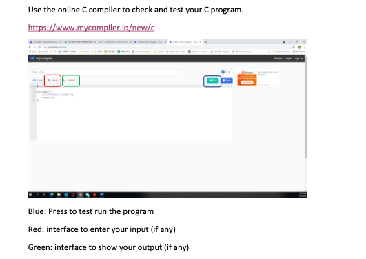Solved Use the online C compiler to check and test your | Chegg.com