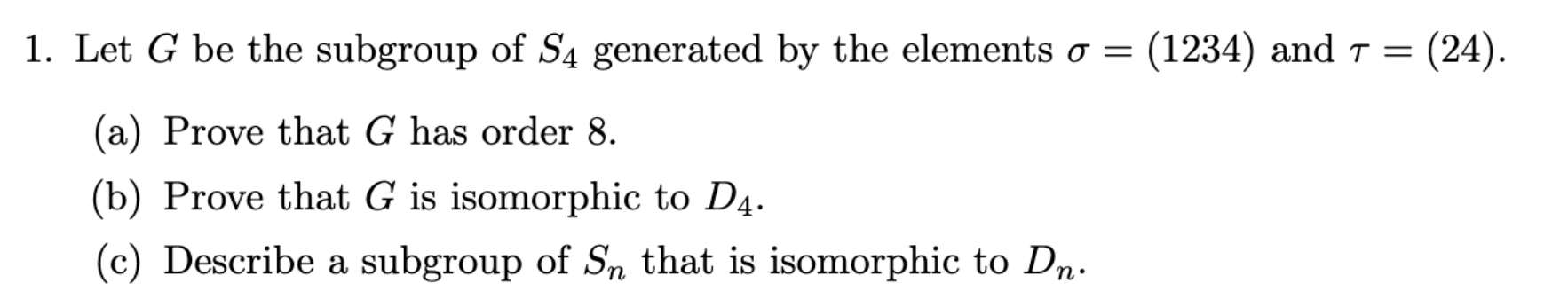 Solved 1. Let G be the subgroup of S4 generated by the | Chegg.com