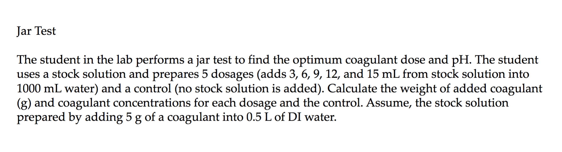 Solved Jar Test The student in the lab performs a jar test | Chegg.com
