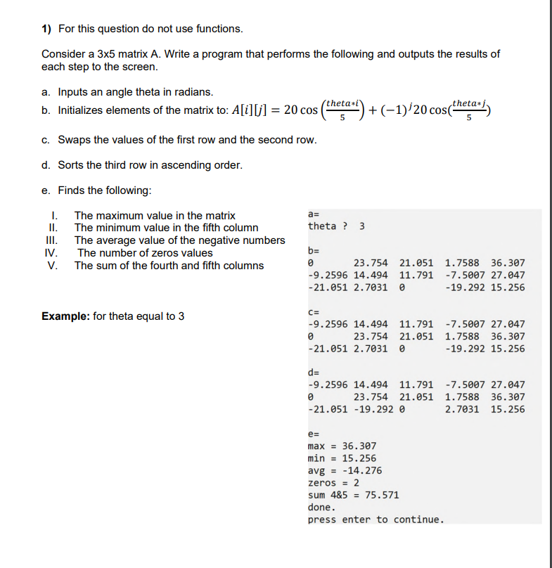 Solved theta 5 1) For this question do not use functions. | Chegg.com