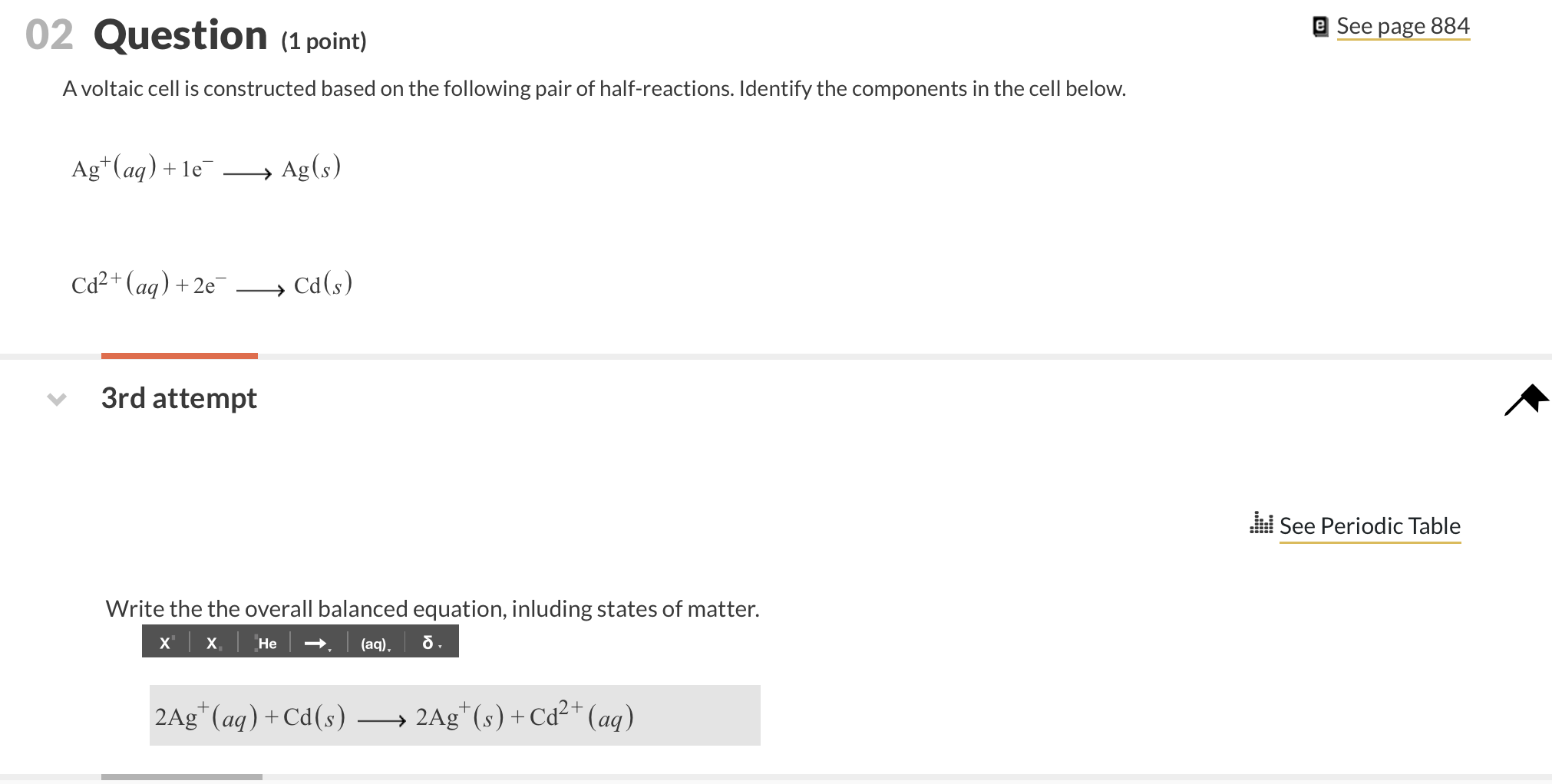 Solved 02 Question (1 point) @ See page 884 A voltaic cell | Chegg.com