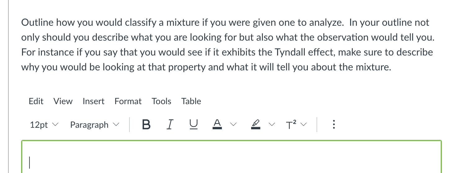 Solved Outline how you would classify a mixture if you were | Chegg.com