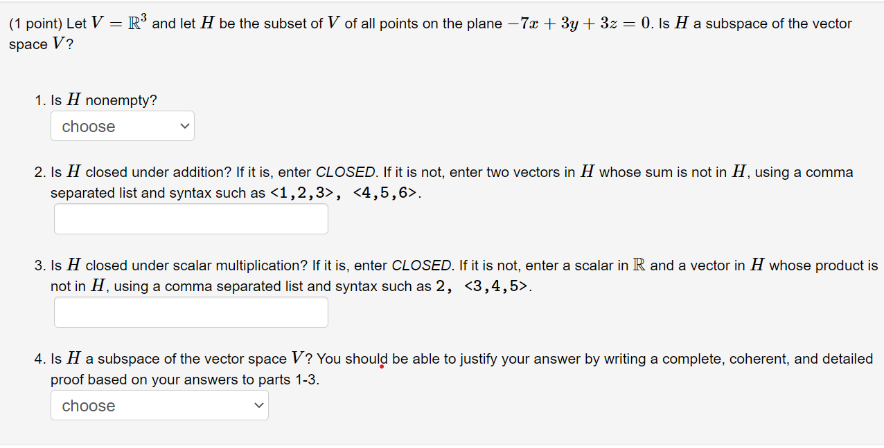 Solved (1 point) Let V=R3 and let H be the subset of V of | Chegg.com