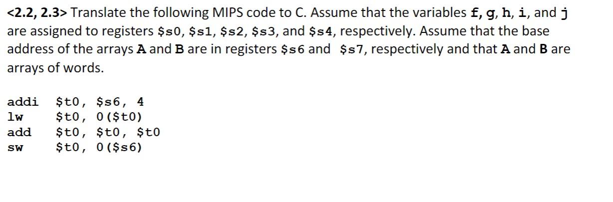 Solved Translate The Following Mips Code To C 